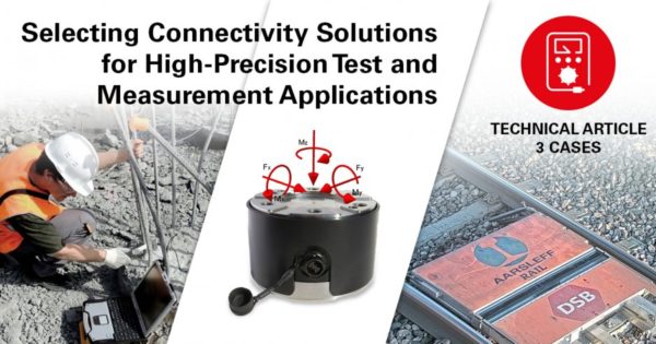 Selecting connectivity solutions for high-precision test and ...